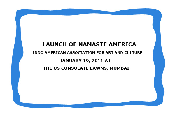 Namaste America : Launch of Namaste America